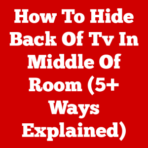 How To Hide Back Of Tv In Middle Of Room (5+ Ways Explained)