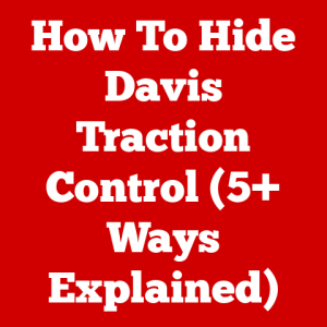 How To Hide Davis Traction Control (5+ Ways Explained)