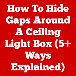 How To Hide Gaps Around A Ceiling Light Box (5+ Ways Explained)