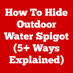 How To Hide Outdoor Water Spigot (5+ Ways Explained)