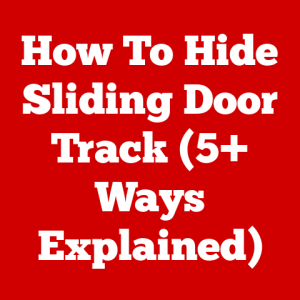 How To Hide Sliding Door Track (5+ Ways Explained)